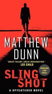 SLINGSHOT by Matthew Dunn