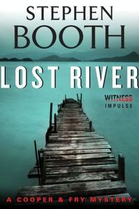 LOST RIVER by Stephen Booth