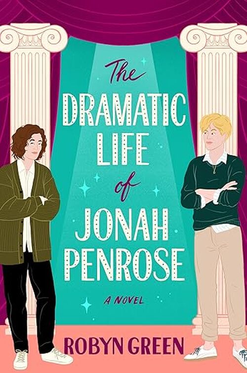 THE DRAMATIC LIFE OF JONAH PENROSE by Robyn Green
