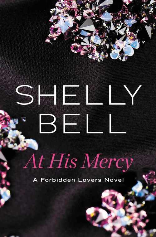 AT HIS MERCY by Shelly Bell