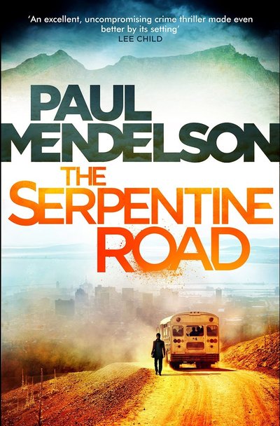 THE SERPENTINE ROAD by Paul Mendelson