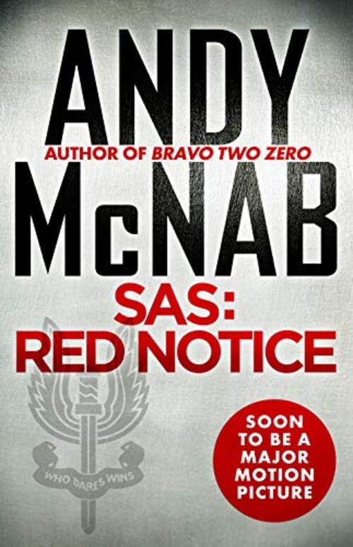 SAS: RED NOTICE by Andy McNab